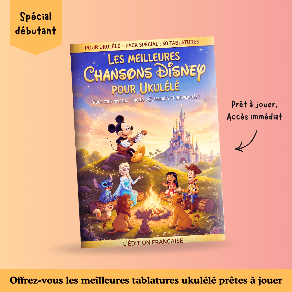 30 tablatures Ukulélé spécial Disney (pour débutants) - L'école du Ukulélé